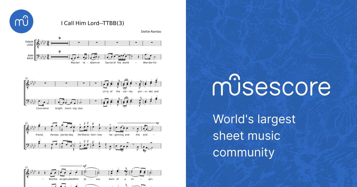 I Call Him Lord - Dottie Rambo 楽譜 シンセサイザー (混合デュオ) | MuseScore.com